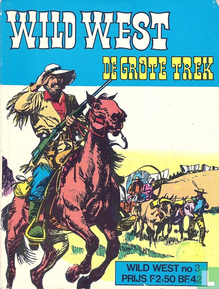 De grote trek 3 (1976) - Wild West [Storia del West] - LastDodo