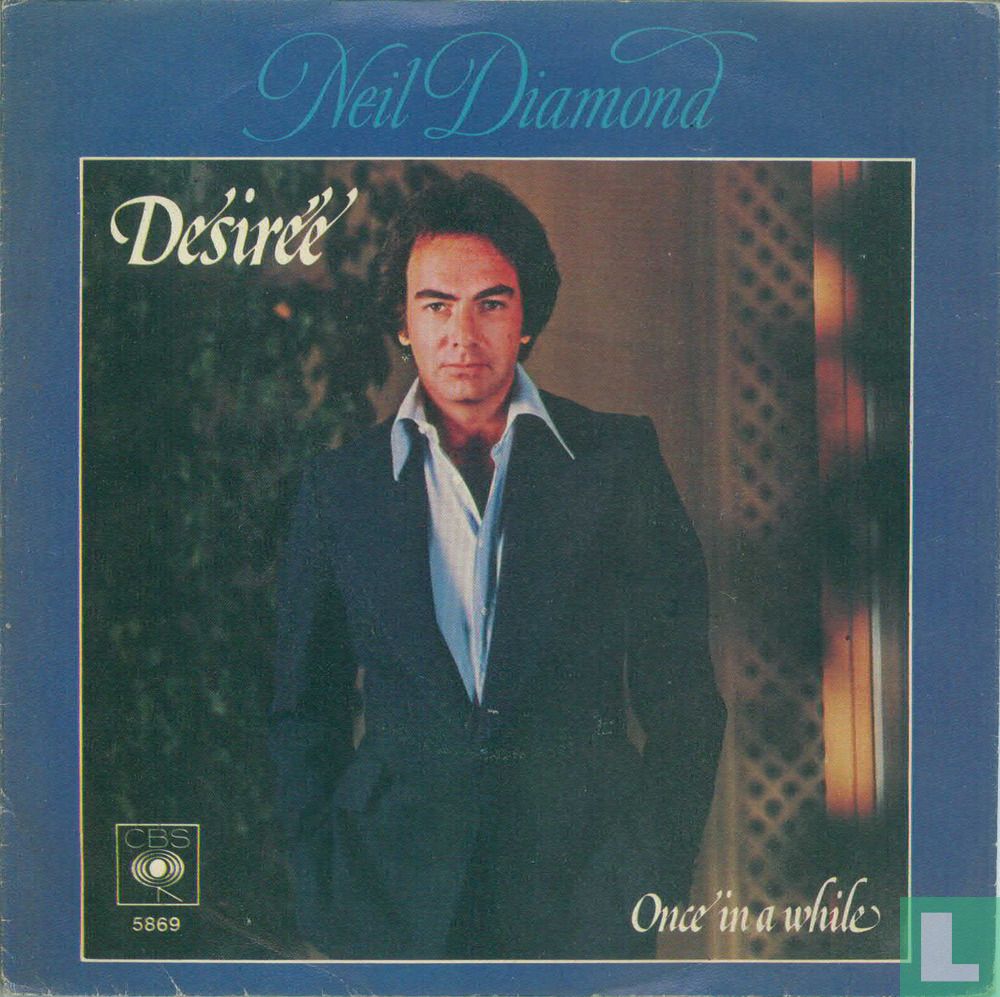 Desiree Single CBS 5869 (1977) - Diamond, Neil - LastDodo