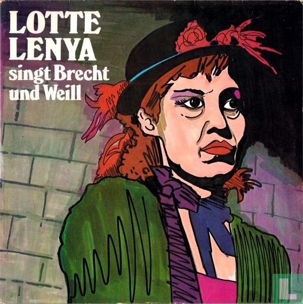 Lotte Lenya singt Brecht und Weil LP 88 028 (1974) - Lenya, Lotte ...