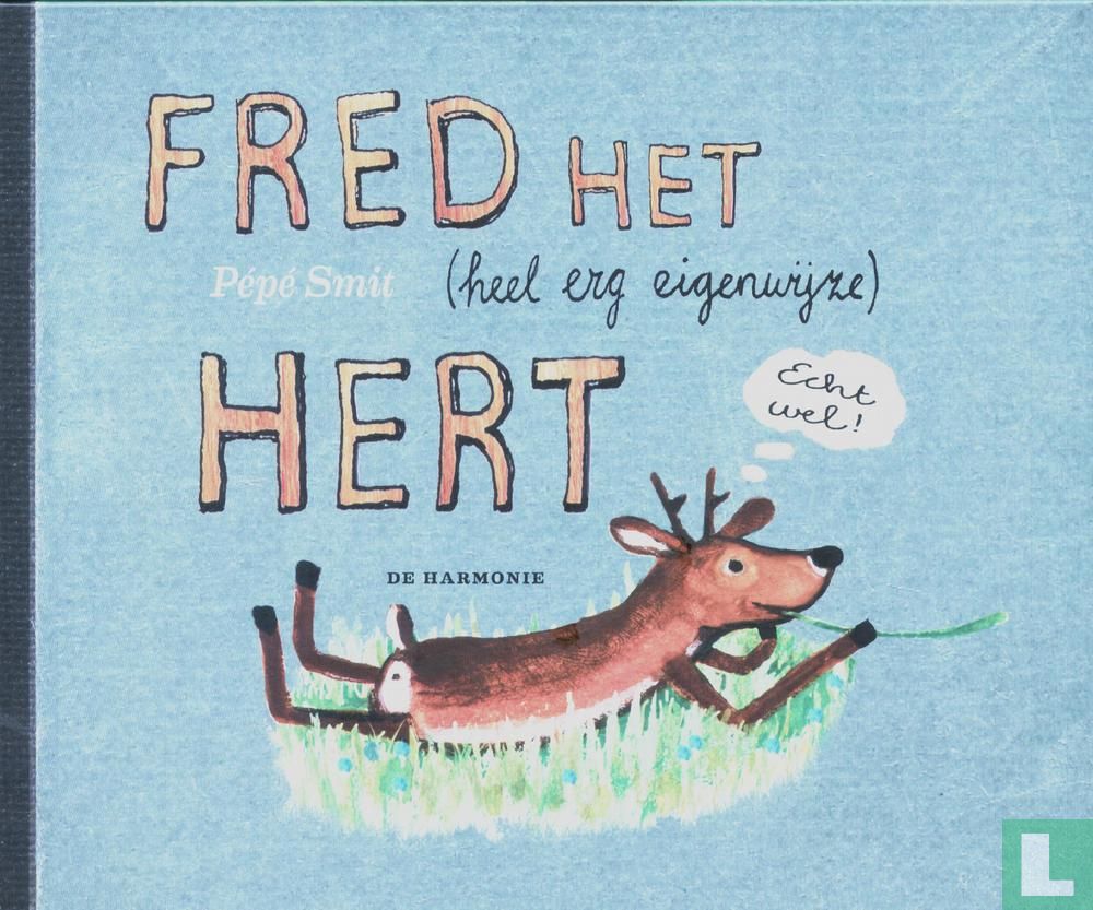Fred het (heel erg eigenwijze) hert HC (2013) - Fred het hert - LastDodo