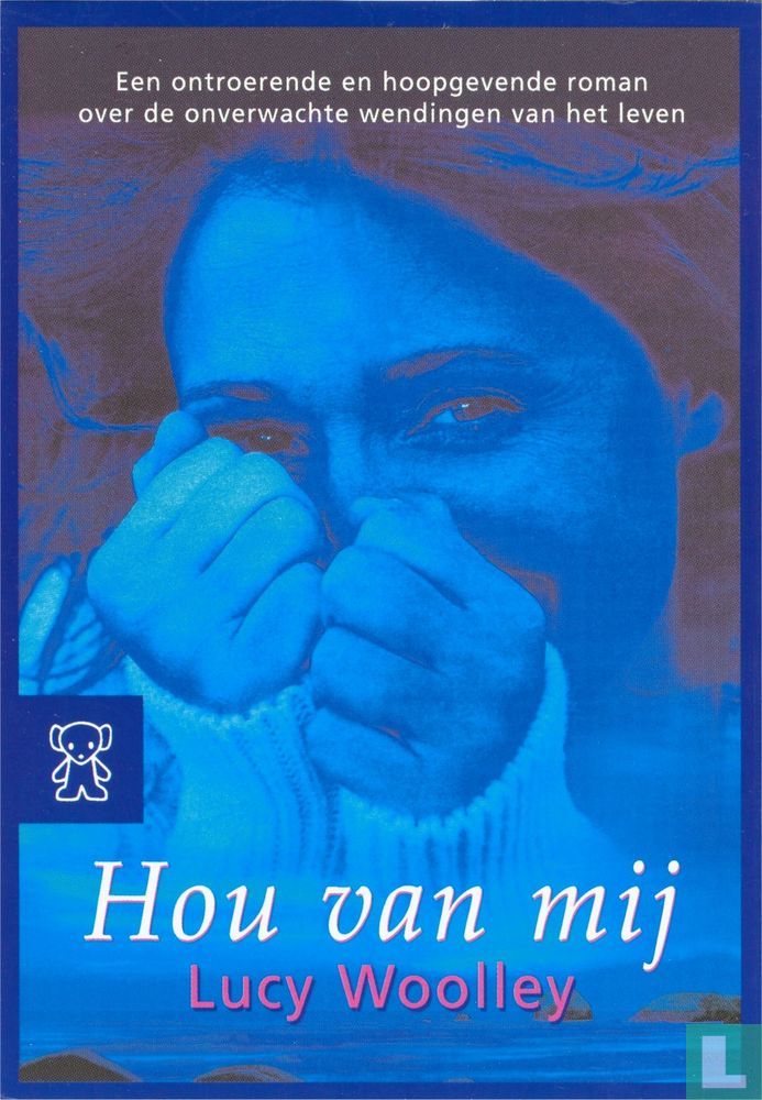 BO02-072 - Hou van mij Lucy Woolley (2002) - Bücher - LastDodo