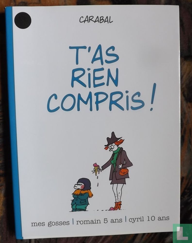 T'as rien compris! 2 (2011) - Gosses, Les - LastDodo