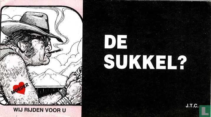 De sukkel? - Sukkel?, De - LastDodo