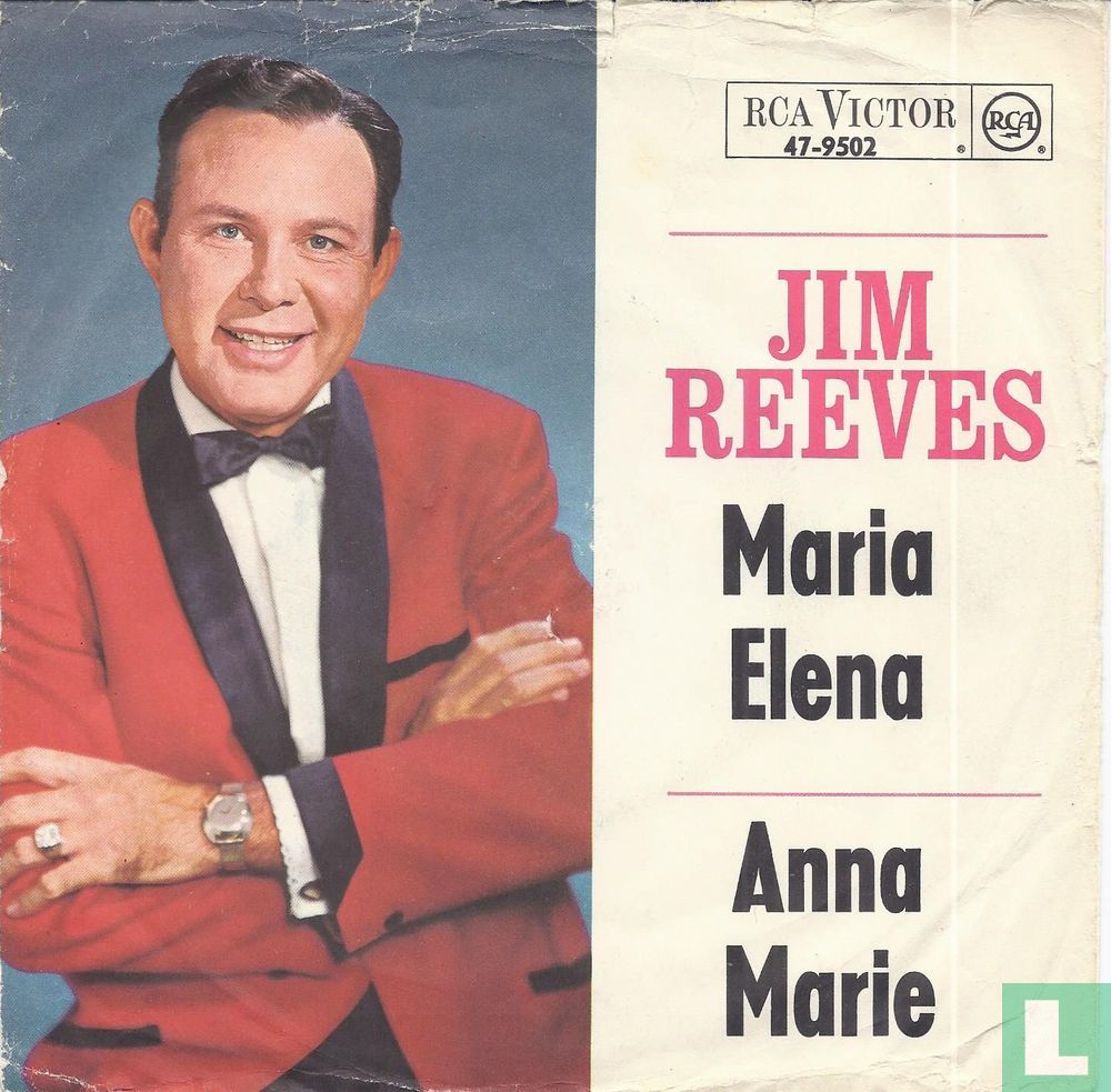 Maria Elena Single 47 - 9502 - Reeves, Jim - LastDodo