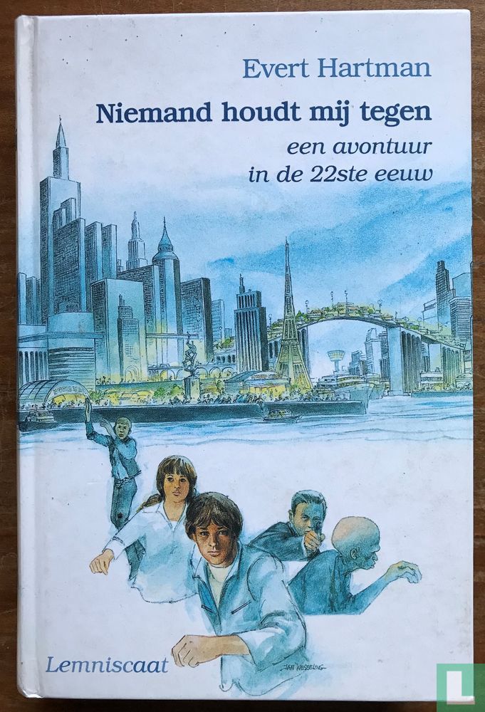 Niemand houdt mij tegen (2006) - Hartman, Evert - LastDodo