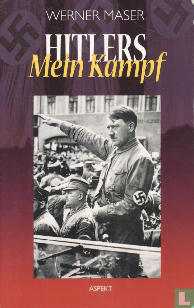 Hitlers Mein Kampf (2004) - Maser, Werner - LastDodo