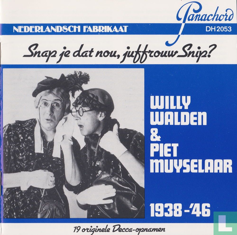 Snap je dat nou, juffrouw Snip? CD DH 2053 - Muyselaar, Piet - LastDodo