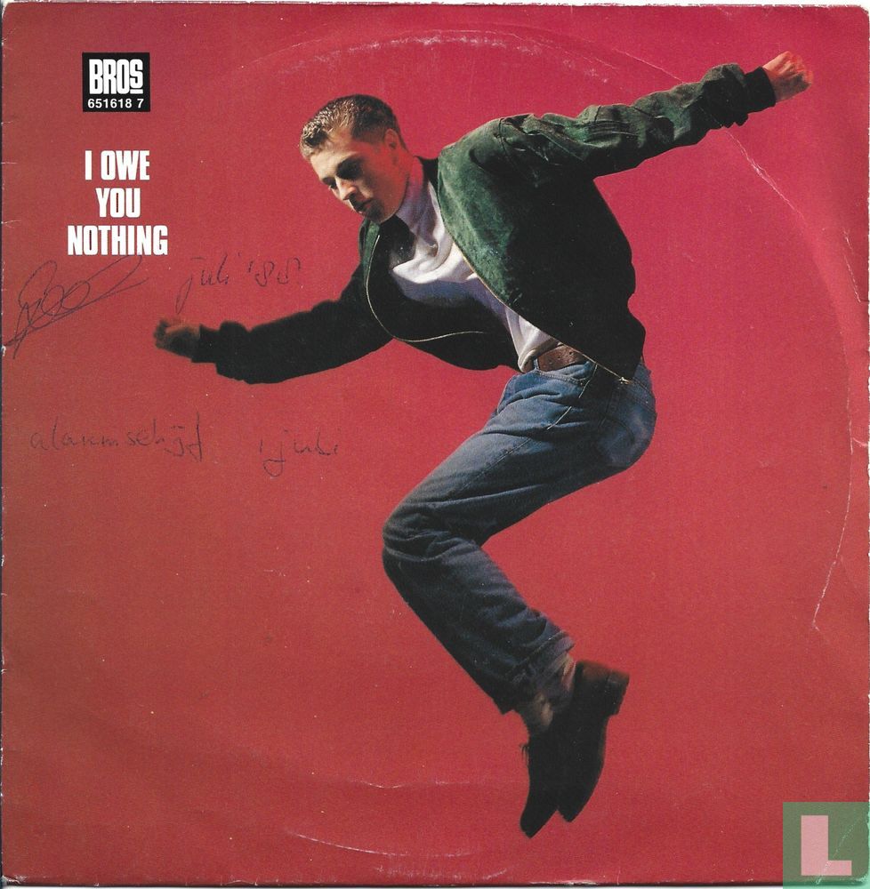 I Owe You Nothing Single CBS 651618 7 (1988) - Bros - LastDodo