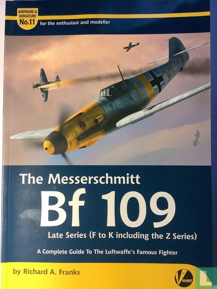 The Messerschmitt Bf 109 Late Series 11 (2017) - Franks, Richard A ...