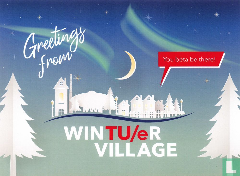 Greetings from WINTU/eR VILLAGE (2023) - TU/e (logo) - LastDodo
