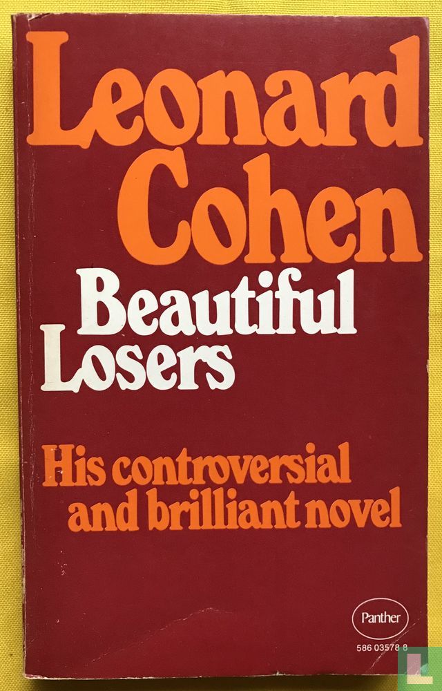 Beautiful losers (1972) - Cohen, Leonard - LastDodo