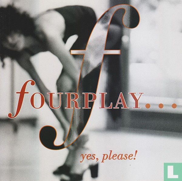 Yes, Please! 9 47694-2 (2000) - Fourplay - LastDodo