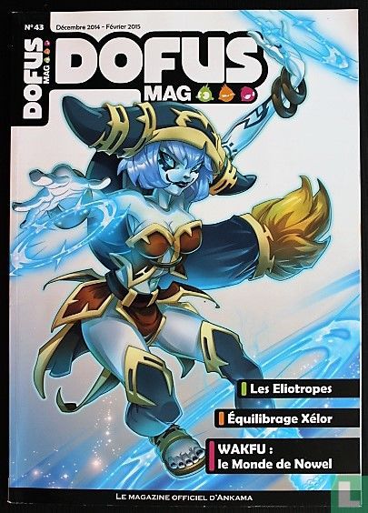Dofus Mag [FRA] 43 43 (2014) - Dofus Mag [FRA] - LastDodo