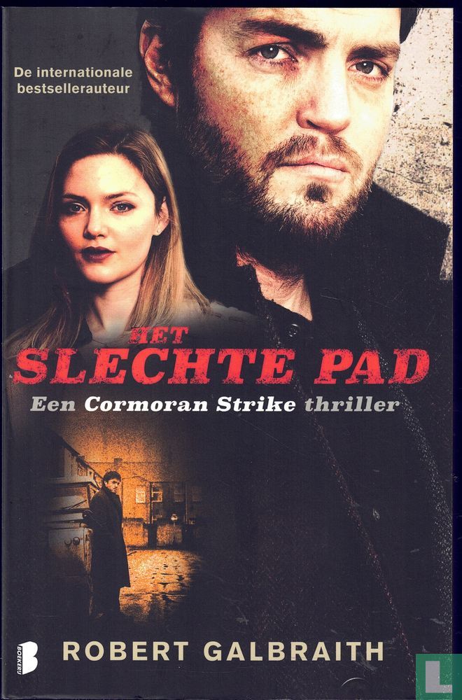 Het slechte pad (2021) - Cormoran Strike - LastDodo