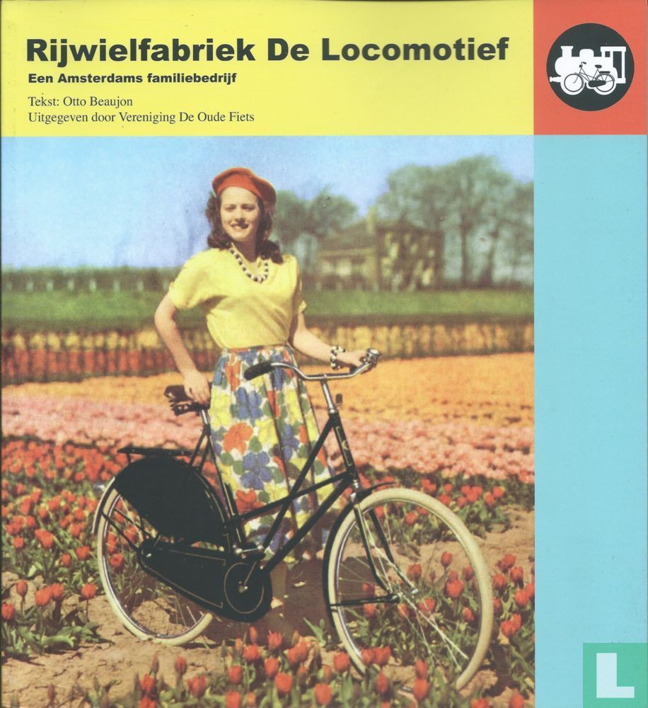 Rijwielfabriek De Locomotief (2023) - Beaujon, Otto - LastDodo