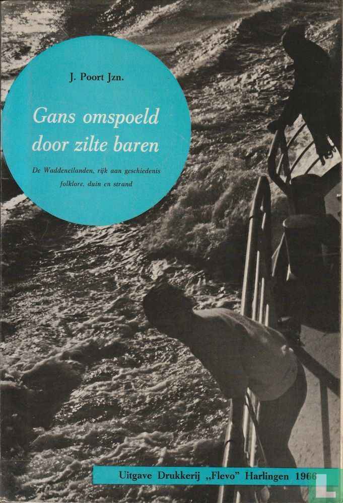 Gans omspoeld door zilte baren (1966) - Poort, J. - LastDodo