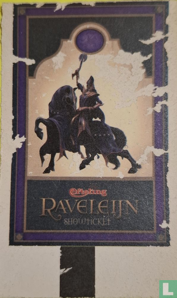 Efteling Raveleijn showticket (2011) - De Efteling - Kaatsheuvel - LastDodo