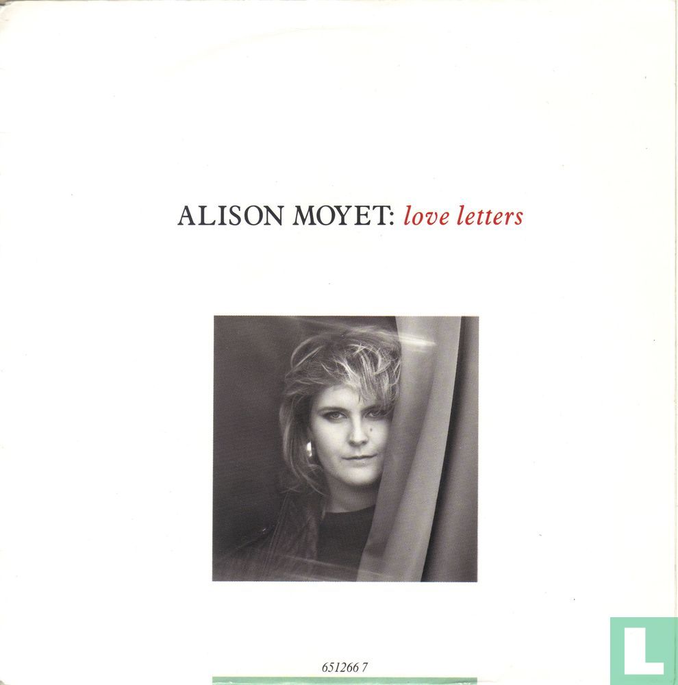 Love Letters Single CBS 651266 7 (1987) - Moyet, Alison - LastDodo