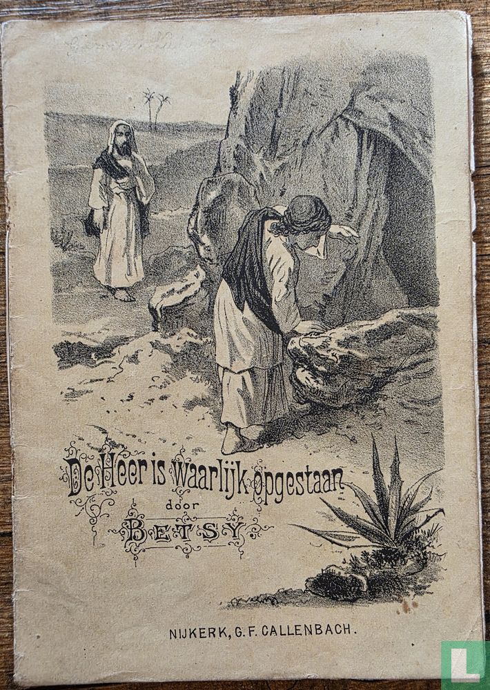 De Heer is waarlijk opgestaan (1893) - Heer, B. de - LastDodo
