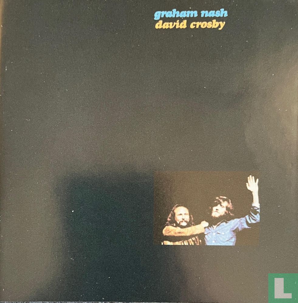Graham Nash & David Crosby CD 8122 79925 3 - Crosby, David - LastDodo