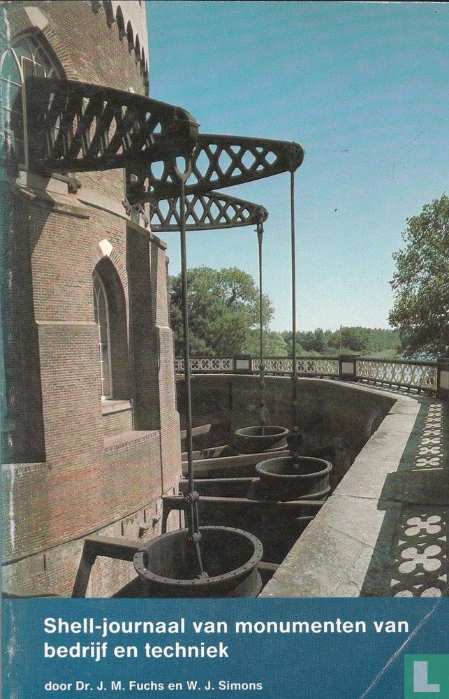 Shell Journaal van monumenten van bedrijf en techniek (1976) - Simons ...