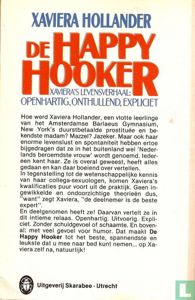 Xaviera's levensverhaal: de happy hooker (1982) - Xaviera Hollander ...