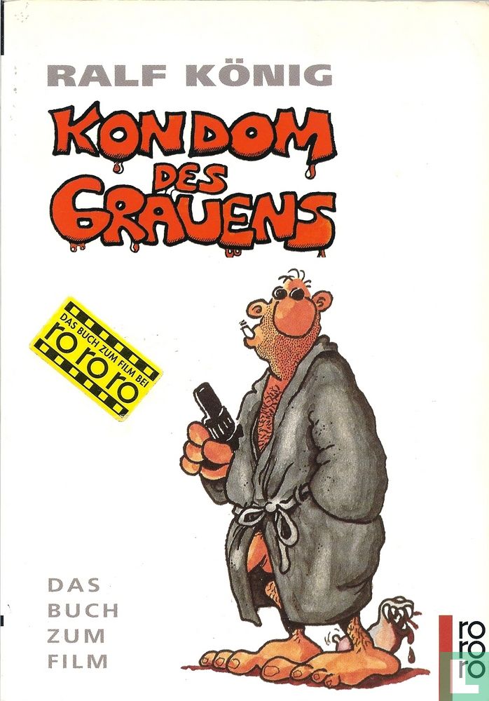 Kondom des Grauens - Das Buch zum Film 13880 (1996) - König, Ralf ...
