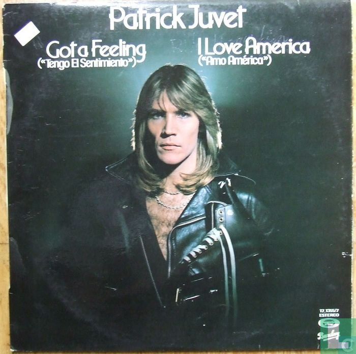 Got a feeling LP: 17.1355/7 (1978) - Juvet, Patrick - LastDodo