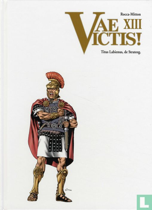 Titus Labienus, de strateeg 13 HC (2010) - Vae Victis! - LastDodo