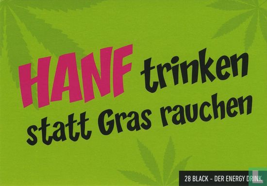 27181 - 28 Black Energy Drink "Hanf trinken statt Gras rauchen" 27181 ...