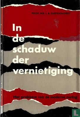 In de schaduw der vernietiging (1962) - Diepenhorst, Isaac Arend - LastDodo