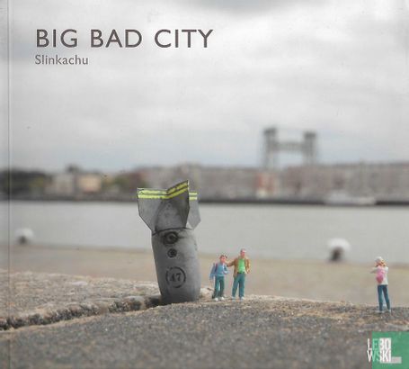 Big Bad City (2011) - Pantoll, Stuart - LastDodo