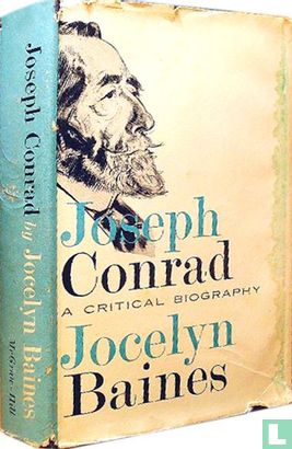 Joseph Conrad: A Critical Biography (1960) - Baines, Jocelyn - LastDodo