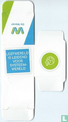 Leefwereld is leidend voor systeem-wereld - De Wever - LastDodo