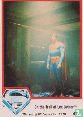 On the Trail of Lex Luthor 47 (1978) - Superman: The Movie Series One - LastDodo