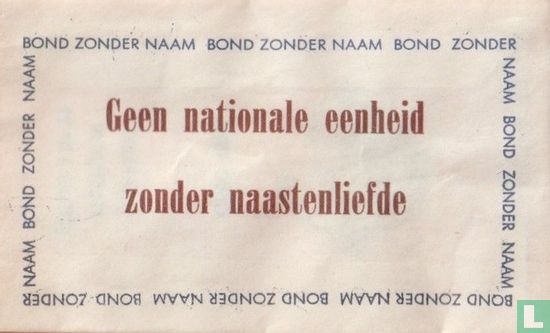 Bond zonder naam - Geen nationale eenheid zonder naastenliefde - Bag ...